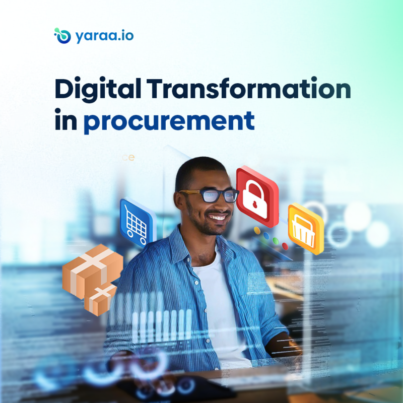 DIGITAL TRANSFORMATION IN PROCUREMENT - Yaraa.io